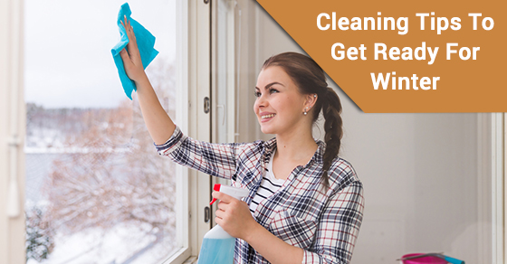 Prepare For Winter With These Cleaning Tips | Royal Building Cleaning Ltd