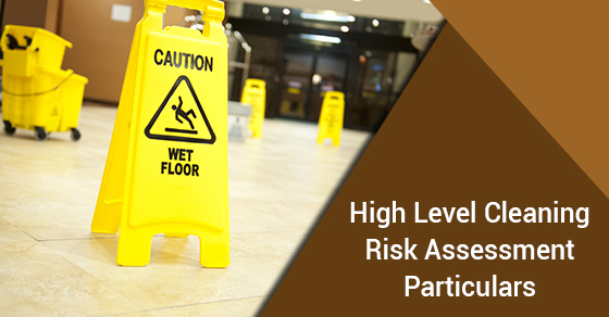 What Is A High Level Cleaning Risk Assessment? | Royal Building ...