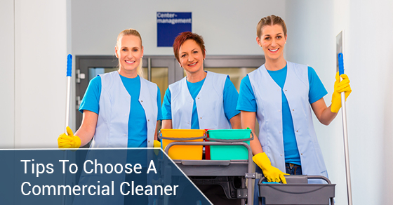 How To Choose A Commercial Cleaner | RBC Cleaning