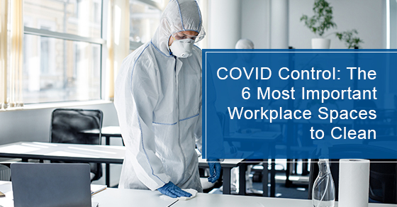 COVID Control: The 6 Most Important Workplace Spaces to Clean | RBC