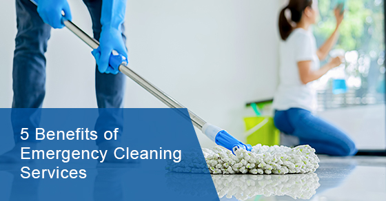 5 Benefits of Emergency Cleaning Services | RBC Clean