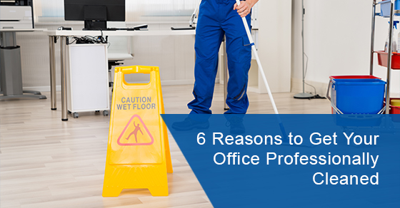 6 Reasons to Get Your Office Professionally Cleaned | RBC Clean