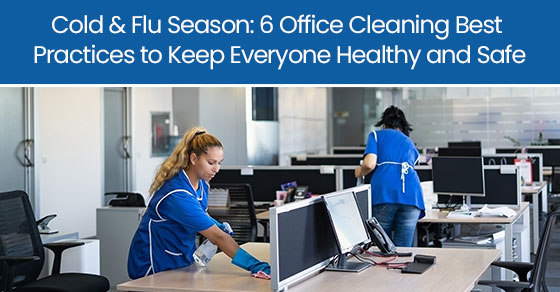 Top 6 Office Cleaning Tips for a Healthy, Safe Workplace